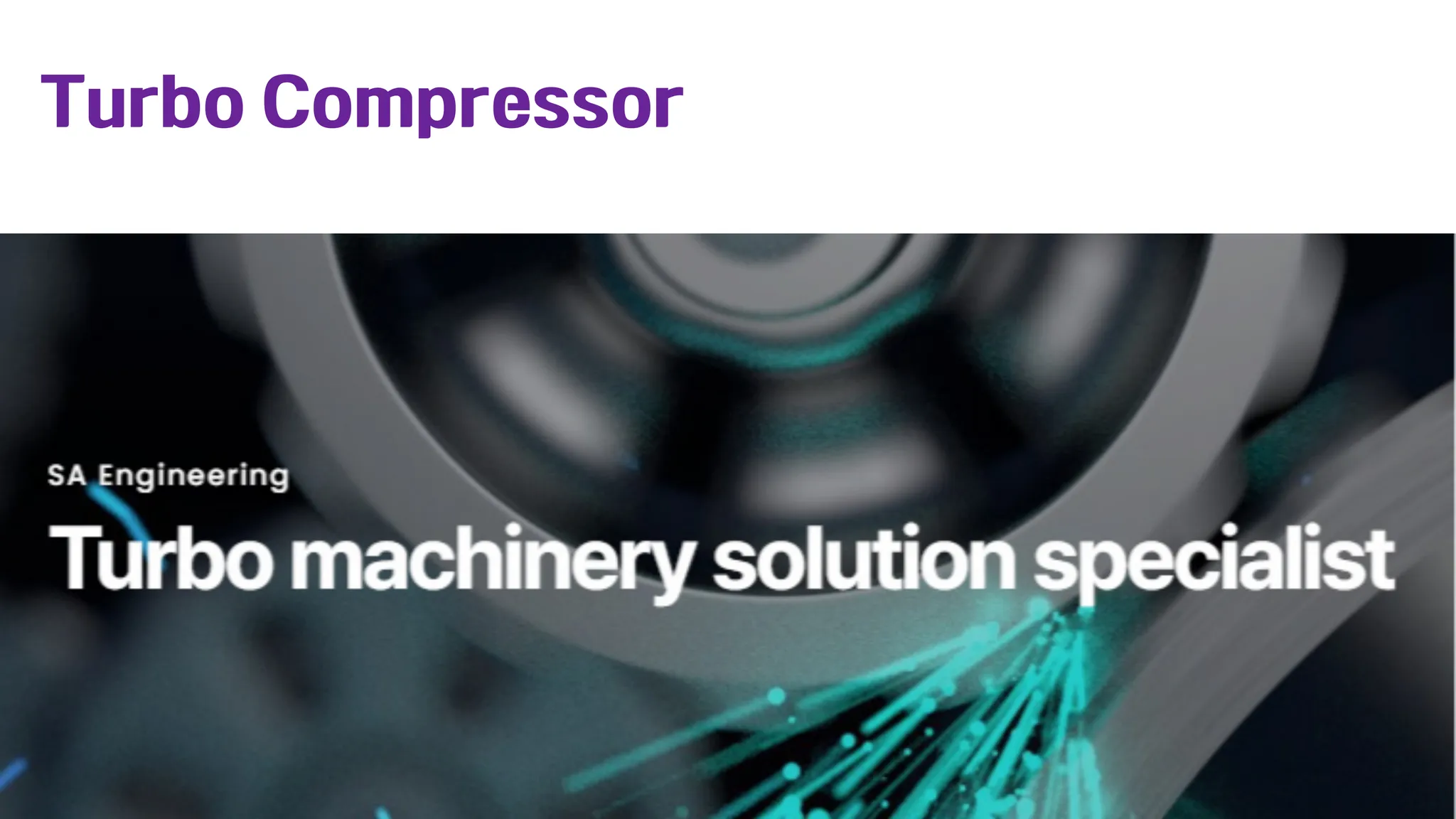 Turbo Compressor, Turbo Blower