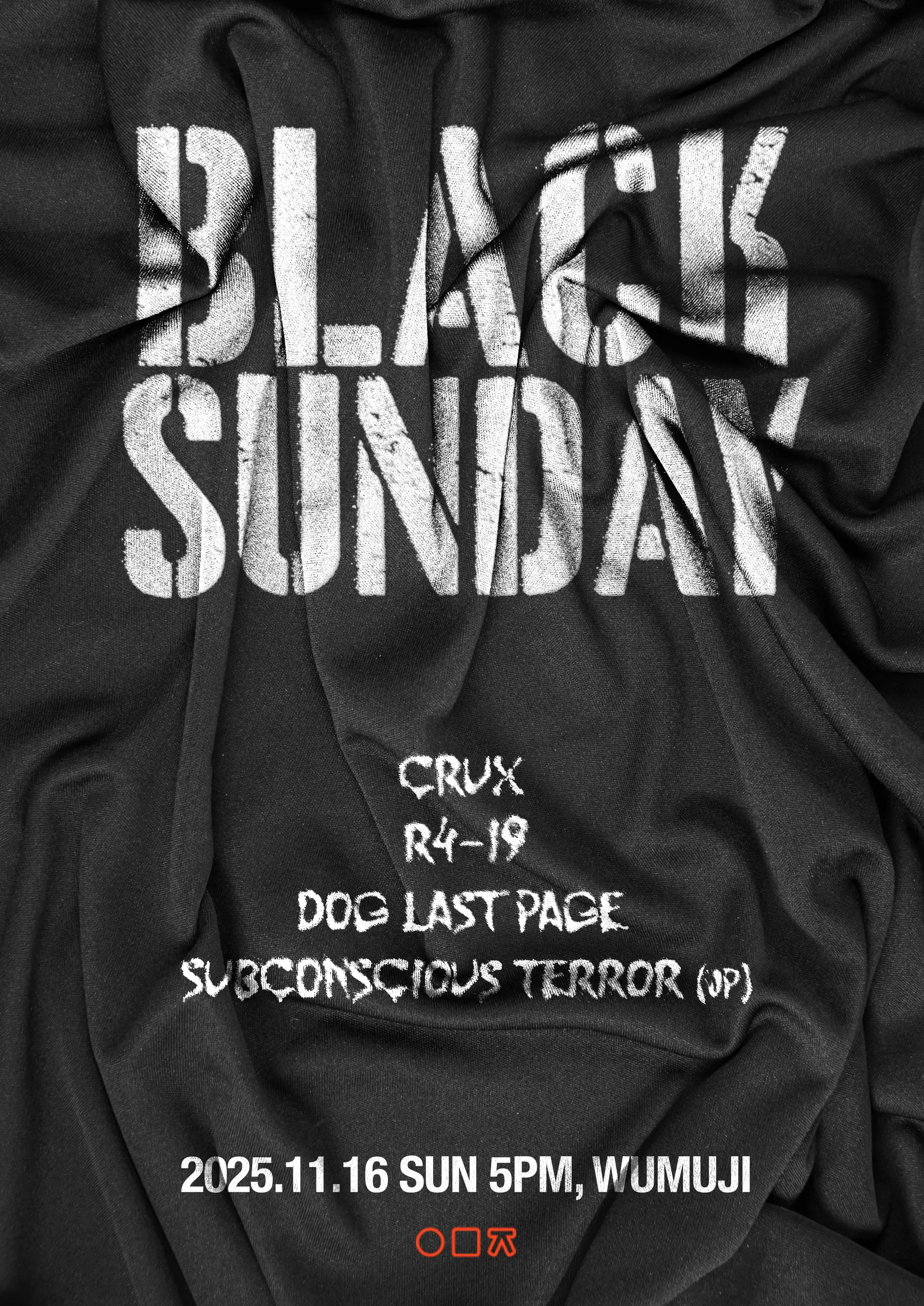 BLACK SUNDAY : CRUX X Dog Last Page X R4-19 X Subconscious Terror(JP)